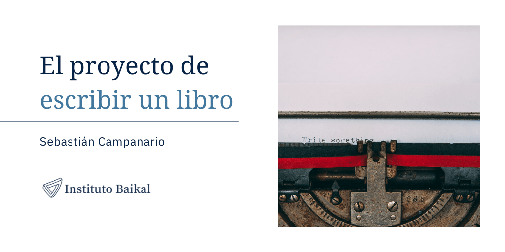 El proyecto de escribir un libro — Instituto Baikal