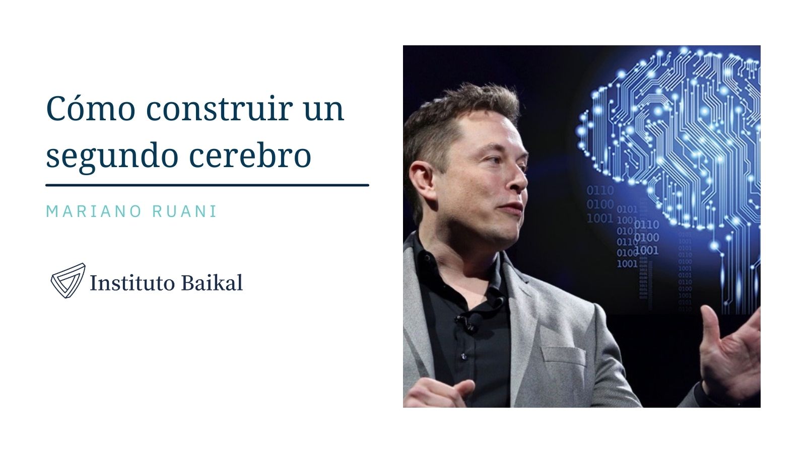 Cómo construir un segundo cerebro — Instituto Baikal
